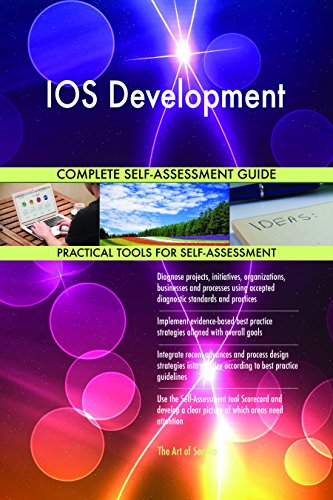 IOS Development Complete Self-Assessment Guide eBook: Blokdyk, Gerardus ...