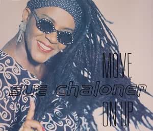 SUE CHALONER - MOVE ON UP - [CDS] by : Amazon.co.uk: CDs & Vinyl