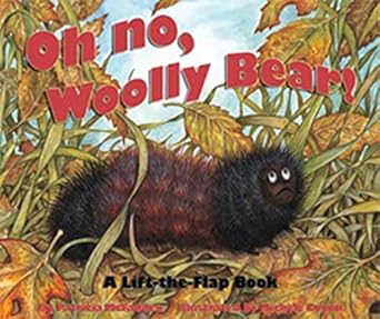 Oh No, Woolly Bear!: Patricia, Mcfadden, Michele, Coxon: 9781595721495 ...