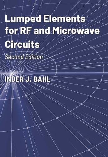 Lumped Elements for RF and Microwave Circuits, Second Edition: Amazon.co.uk: Dr. Inder J. Bahl ...