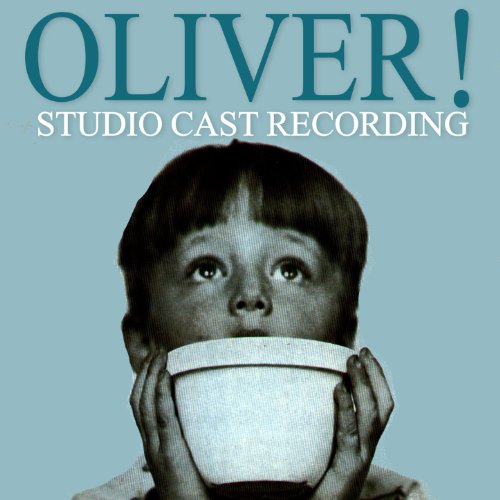 Amazon MusicでVARIOUS ARTISTSのOliver! (Studio Cast Recording)を再生する
