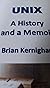 UNIX: A History and a Memoir (English Edition) eBook : Kernighan, Brian: Amazon.it: Kindle Store