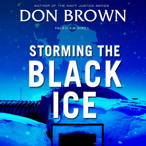 Storming the Black Ice: Pacific Rim, Book 3 (Audible Audio Edition ...