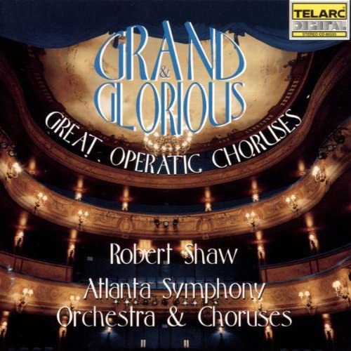 Grand & Glorious: Great Operatic Choruses: Atalnta Symphony Orc: Amazon ...