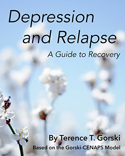 Depression and Relapse: A Guide to Recovery eBook : Gorski, Terence T ...