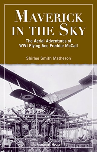 Amazon.com: Maverick In The Sky: The Aerial Adventures of WW1 Flying ...
