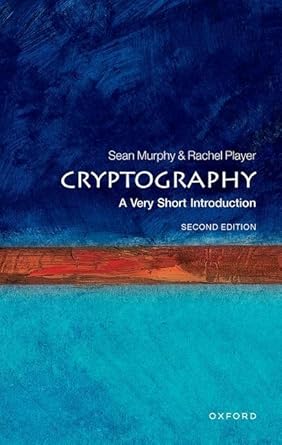 Cryptography: A Very Short Introduction (Very Short Introductions ...