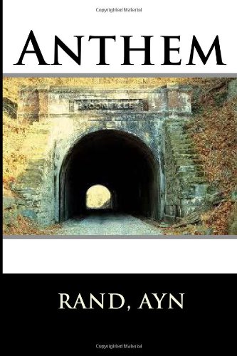 Anthem: Ayn, Rand,: 9781499581416: Amazon.com: Books
