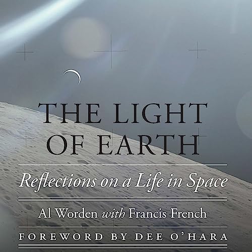 Amazon.com: The Light of Earth: Reflections on a Life in Space: Outward ...
