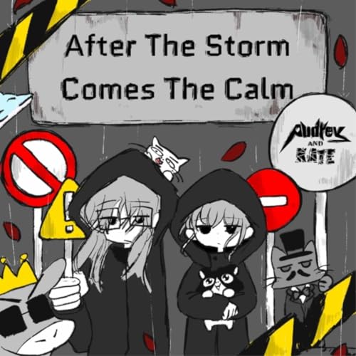 Amazon.com: After the Storm Comes the Calm : Audrey and Kate: Digital Music