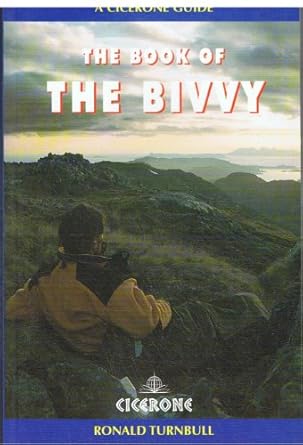 The Book of the Bivvy (Cicerone Guide) : Ronald Turnbull: Amazon.co.uk ...