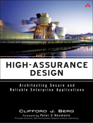 High-assurance Design: Architecting Secure And Reliable Enterprise ...