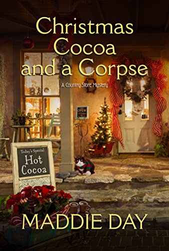 Christmas Cocoa and a Corpse - Kindle edition by Day, Maddie. Mystery ...