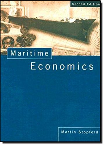 Maritime Economics Second Edition: Stopford, Martin: 9780415153102 ...