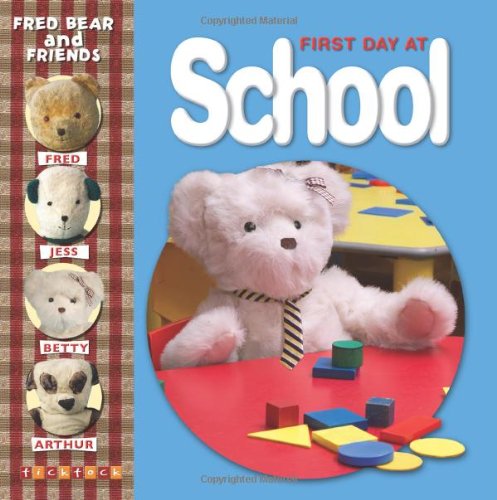First Day at School (Fred Bear And Friends) : Melanie Joyce: Amazon.in ...
