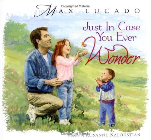 Amazon.com: Just in Case You Ever Wonder, Revised Edition ...