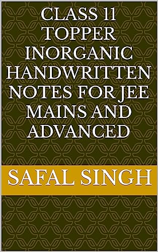 Class 11 topper inorganic handwritten notes for jee mains and advanced ...