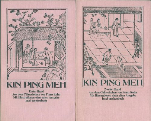 Kin Ping Meh in 2 Bänden (oder - Die abenteuerlicher Geschichte von Hsi ...