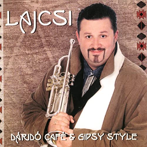 Play Dáridó Café by Lagzi Lajcsi on Amazon Music