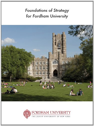Foundations of Strategy for Fordham University: Grant/Jordan ...
