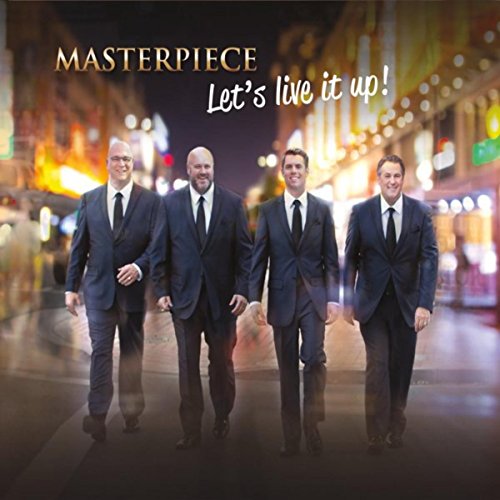 Écouter Let's Live It Up! par Masterpiece sur Amazon Music Unlimited