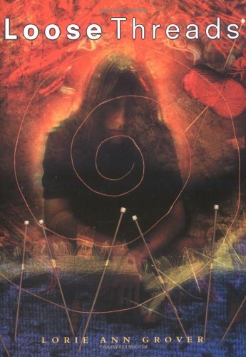 Amazon.com: Loose Threads: 9780689844195: Grover, Lorie Ann: Books