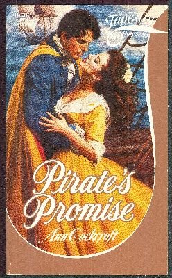 Pirate's Promise (Tapestry Romance, No. 45): Ann Cockroft ...