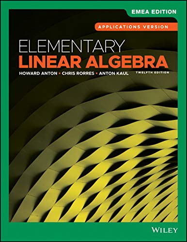 Elementary Linear Algebra, Applications Version, 12th Edition, EMEA ...