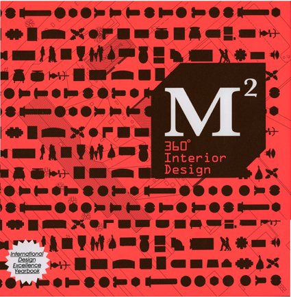 Buy M2 360o Interiors Design: International Design Excellence Yearbook ...