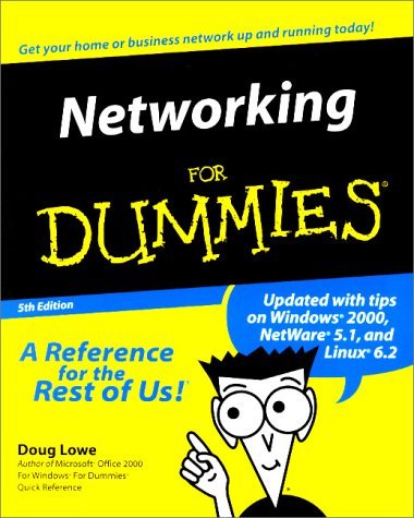 Networking For Dummies (Networking for Dummies, 5th ed) [11/15/2000 ...