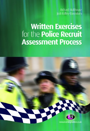 Written Exercises for the Police Recruit Assessment Process (Practical ...