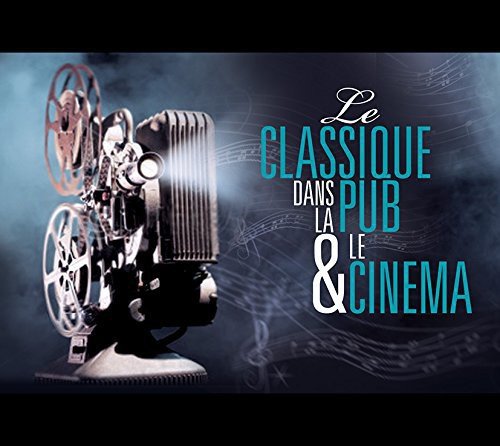 CLASSICAL MUSIC IN CINEMA & COMMERCIALS / VARIOUS - Classical Music in ...