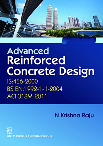 Advanced Reinforced Concrete Design eBook : Raju, K.: Amazon.co.uk: Books