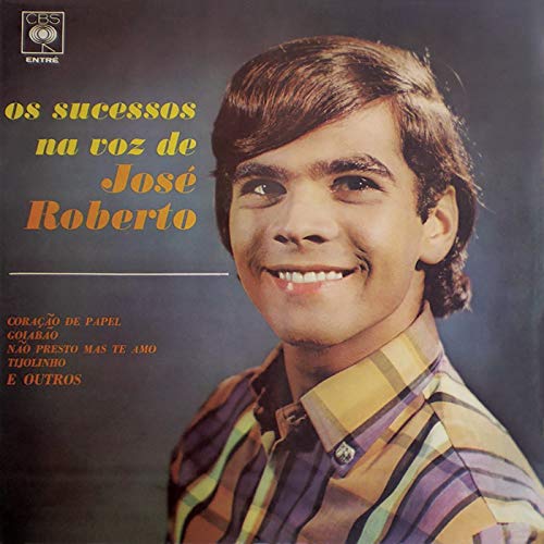 Os Sucessos na Voz de José Roberto by José Roberto on Amazon Music ...