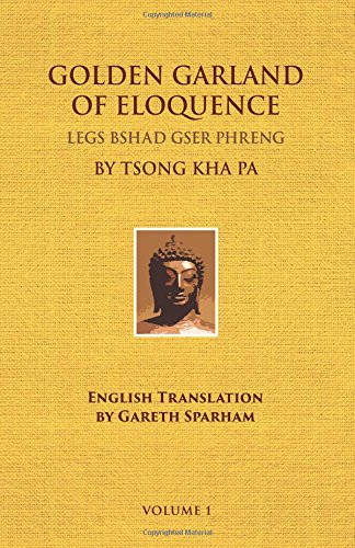 Amazon.com: Golden Garland of Eloquence: 9780875730158: Pa, Tsong Kha ...