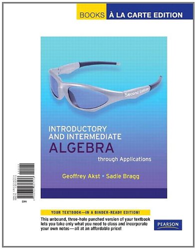 Introductory and Intermediate Algebra through Applications, Books a la ...