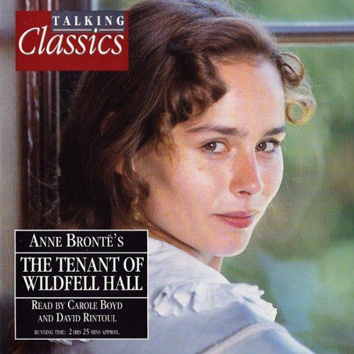 The Tenant Of Wildfell Hall (Audio Download): Anne Bronte, Carole Boyd ...