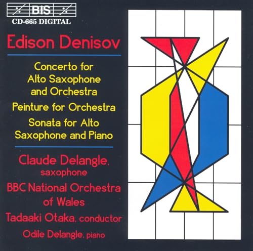 Play Denisov: Saxophone Concerto / Peinture / Saxophone Sonata by ...