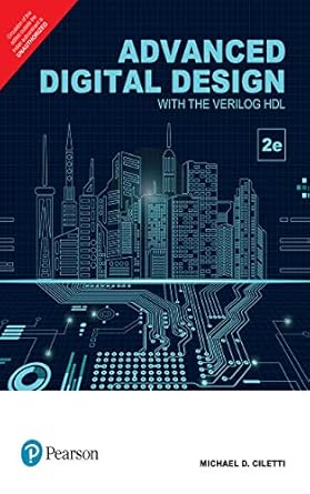 Advanced Digital Design with the Verilog HDL eBook : Micahel, D ...