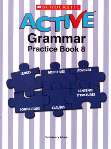 Active Grammar Practice Book Class - 8: Rosemary Allen: 9788184777536 ...