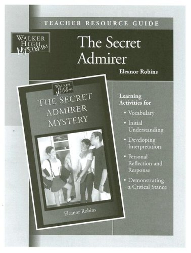 The Secret Admirer Teacher Resource Guide (Walker High Mysteries ...