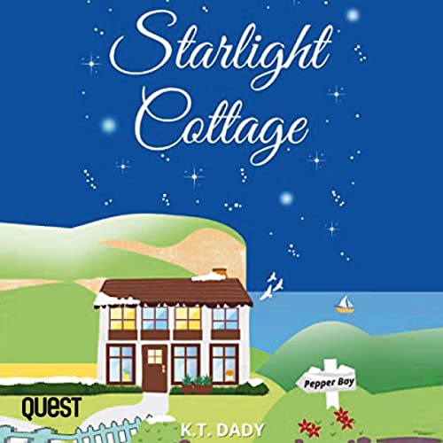 Starlight Cottage: Pepper Bay, Book 1 (Audio Download): K. T. Dady ...
