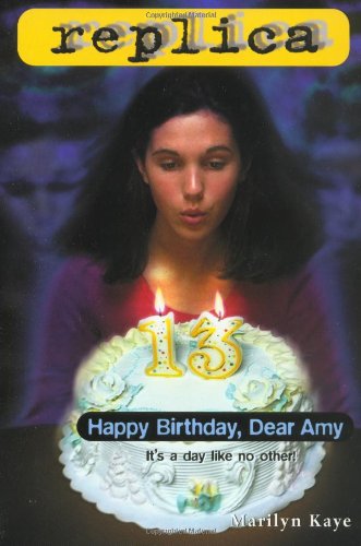 Happy Birthday, Dear Amy (Replica 16): Kaye, Marilyn: 9780553487442 ...