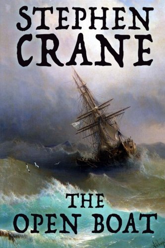 The Open Boat: Crane, Stephen: 9781479407477: Amazon.com: Books