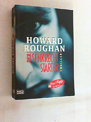 Amazon.com: Der Senkrechtstarter. Thriller.: 9783404146734: Roughan ...