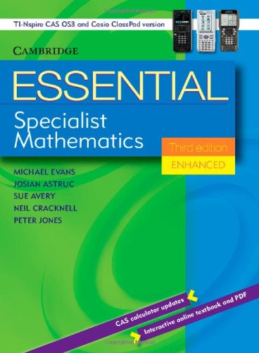 Essential Specialist Mathematics Third Edition Enhanced TIN/CP Version ...
