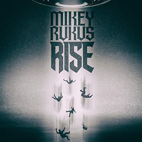 Rise by Mikey Rukus on Amazon Music - Amazon.com