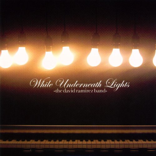 Amazon.com: While Underneath Lights : The David Ramirez Band: Digital Music