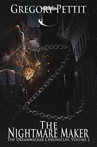 The Nightmare Maker (The Dreamwalker Chronicles Book 2) - Kindle ...