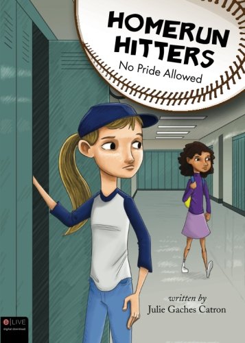Amazon.com: Homerun Hitters: 9781617399657: Julie Gaches Catron: Books